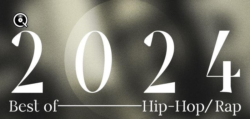 Playlist Best of 2024 - Hip-Hop/Rap - Streaming Hi-Res - Qobuz