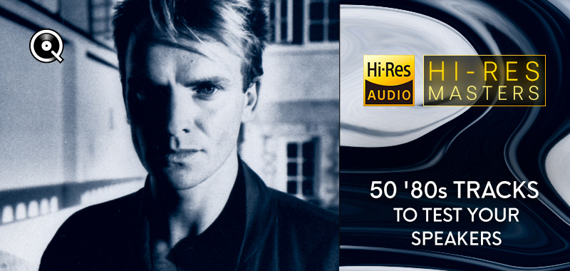 Playlist Fifty '80s Tracks to Test Your Speakers - Streaming Hi-Res - Qobuz
