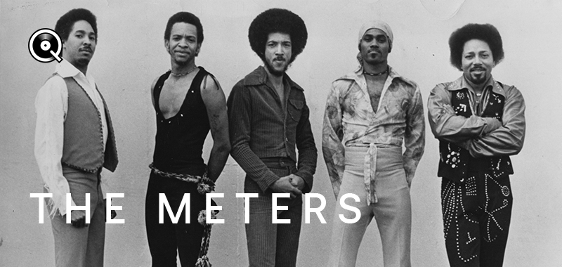 The Meters, funk “made in New Orleans" - Magazine Qobuz